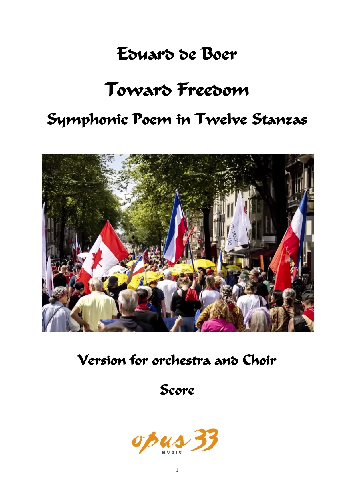 Toward Freedom, Symphonic Poem in Twelve Stanzas, Op. 100. Version for ...